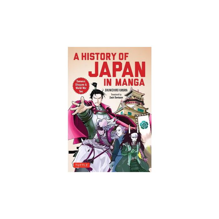 A History of Japan in Manga: Samurai, Shoguns and World War II ...